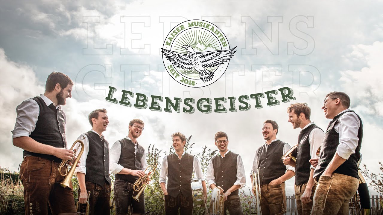 Kaiser Musikanten - "LEBENSGEISTER" - YouTube Music