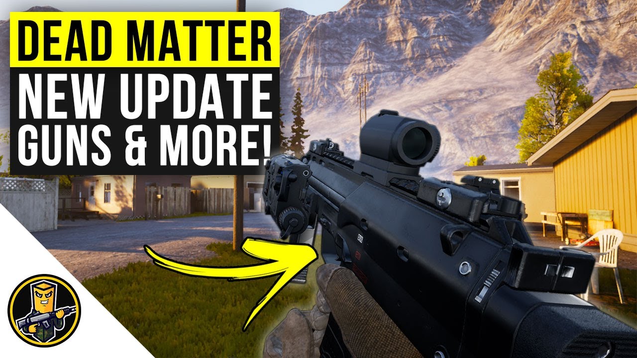 Dead Matter - NEW Update (New Guns, Vehicles & More!) - YouTube
