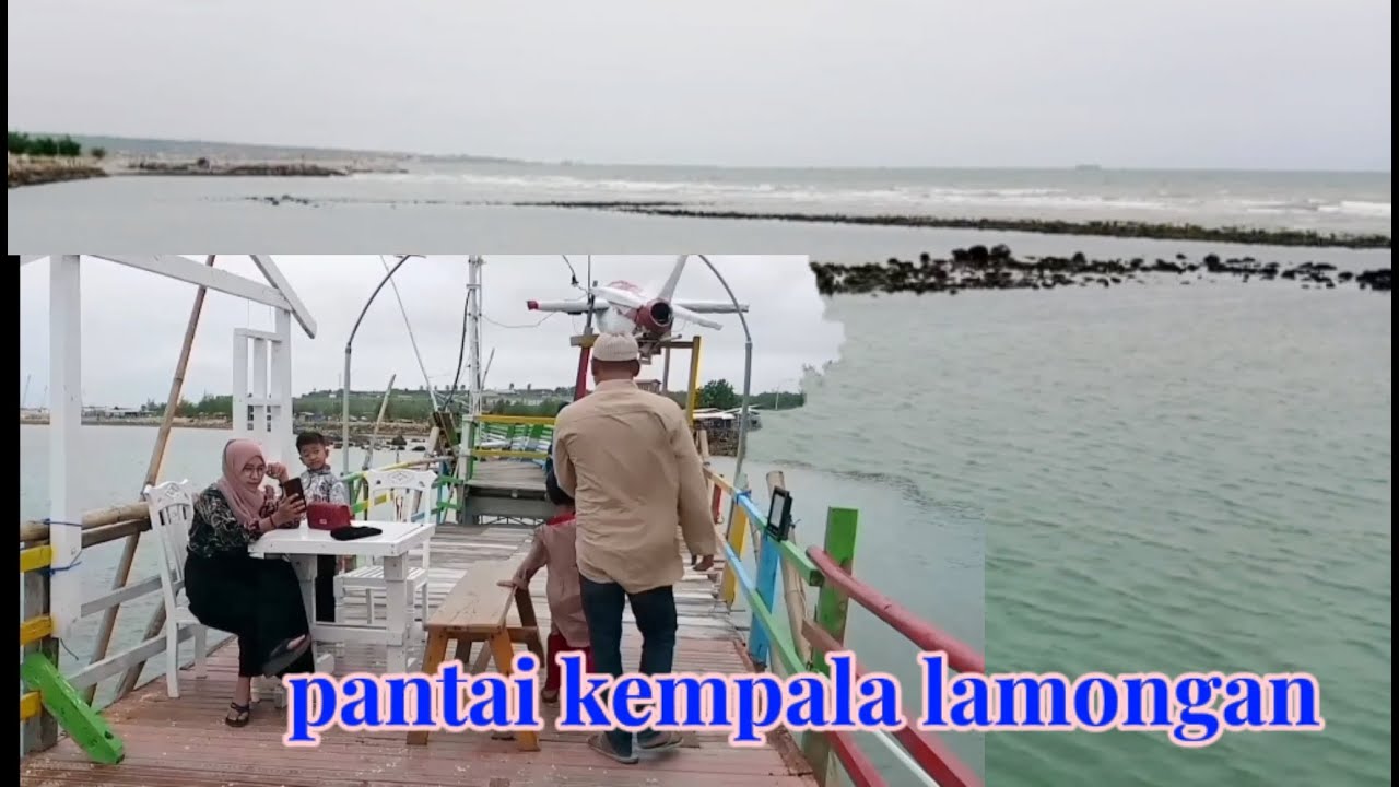 Wisata pantai kempala Paciran lamongan east java - YouTube