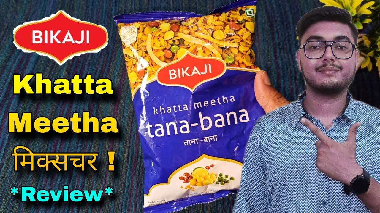 Bikaji Tanabana Khatta Meetha Mixture | Bikaji Mixture | Review In ...