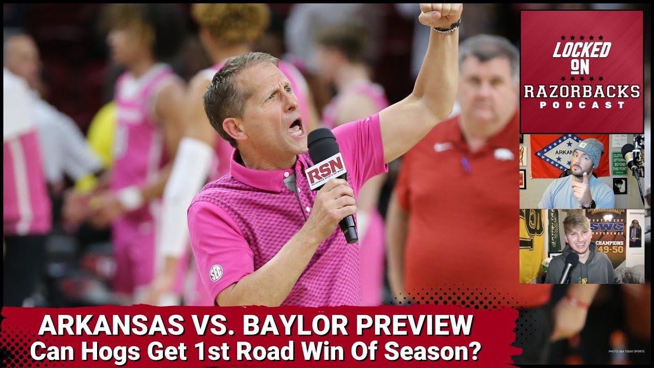 Can Hogs Get 1st Road Win Against Baylor In SEC/Big 12 Challenge ...