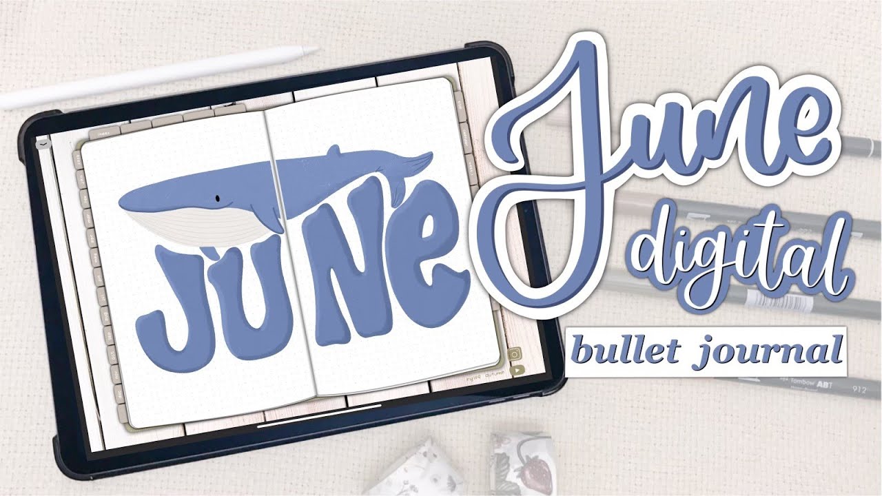 june digital plan with me | june ipad plan with me | digital bullet ...