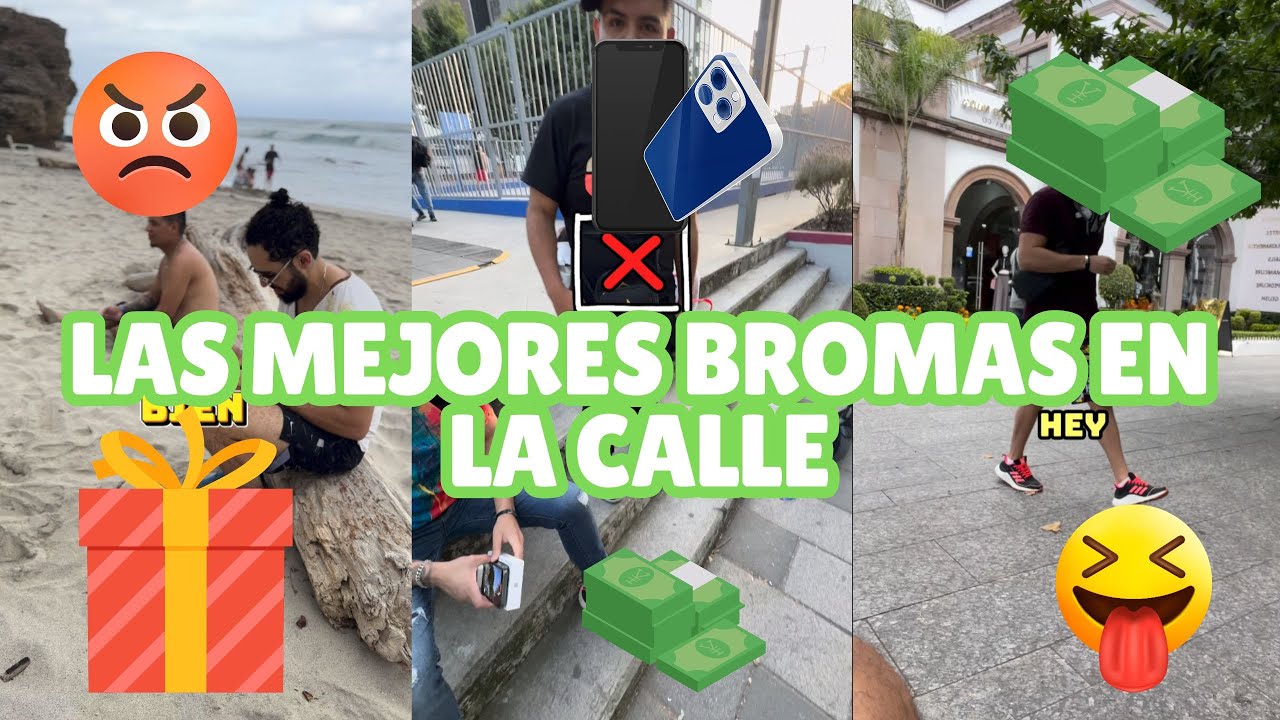 Las Mejores BROMAS De Todo Mexico - YouTube