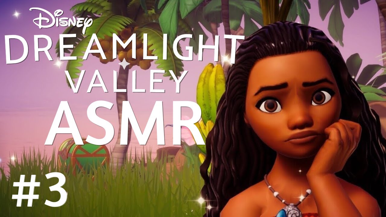 Moana, Mo Problems - Disney Dreamlight Valley ASMR - Cozy Farming Game ...