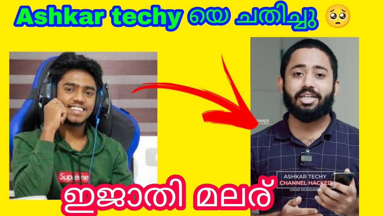 unais muhammed ചതിച്ചു 🤬 പാവം Ashkar techy #Ashkartechy - YouTube