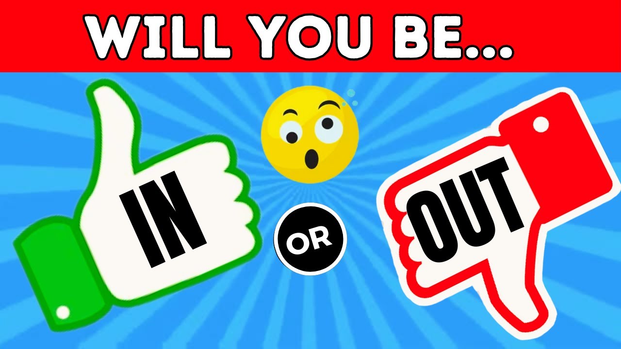 IN or OUT Game!!! (99% will End Up OUT... Will You?) - Fun Interactive ...