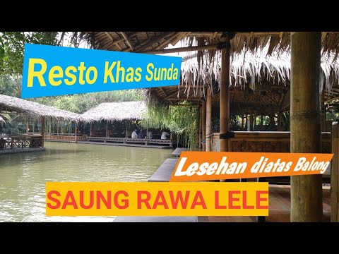 Saung Rawa Lele,Kalideres || resto ala Lesehan #khassunda - YouTube