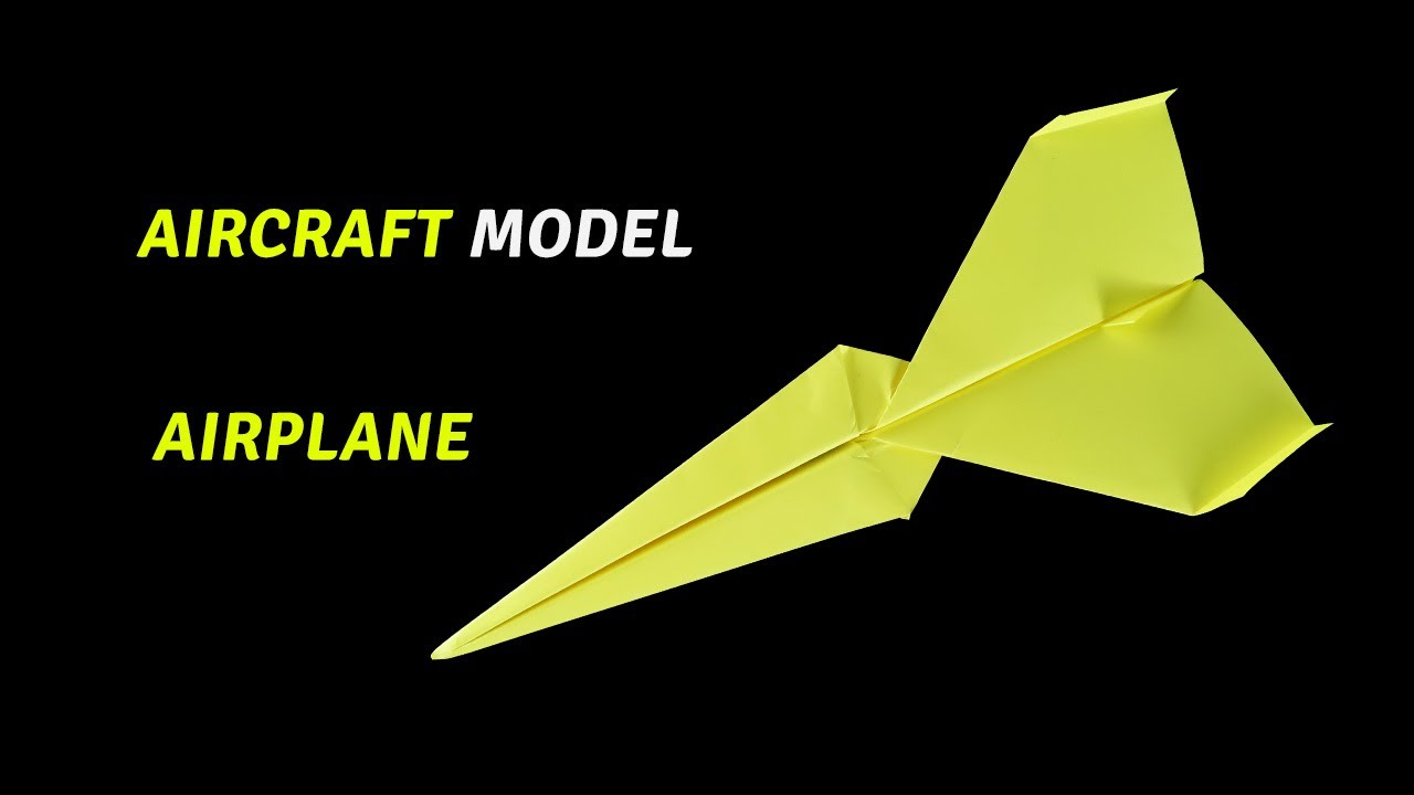 New Aircraft Model PAPER AIRPLANE- PAPER AIRPLANE DIY - YouTube