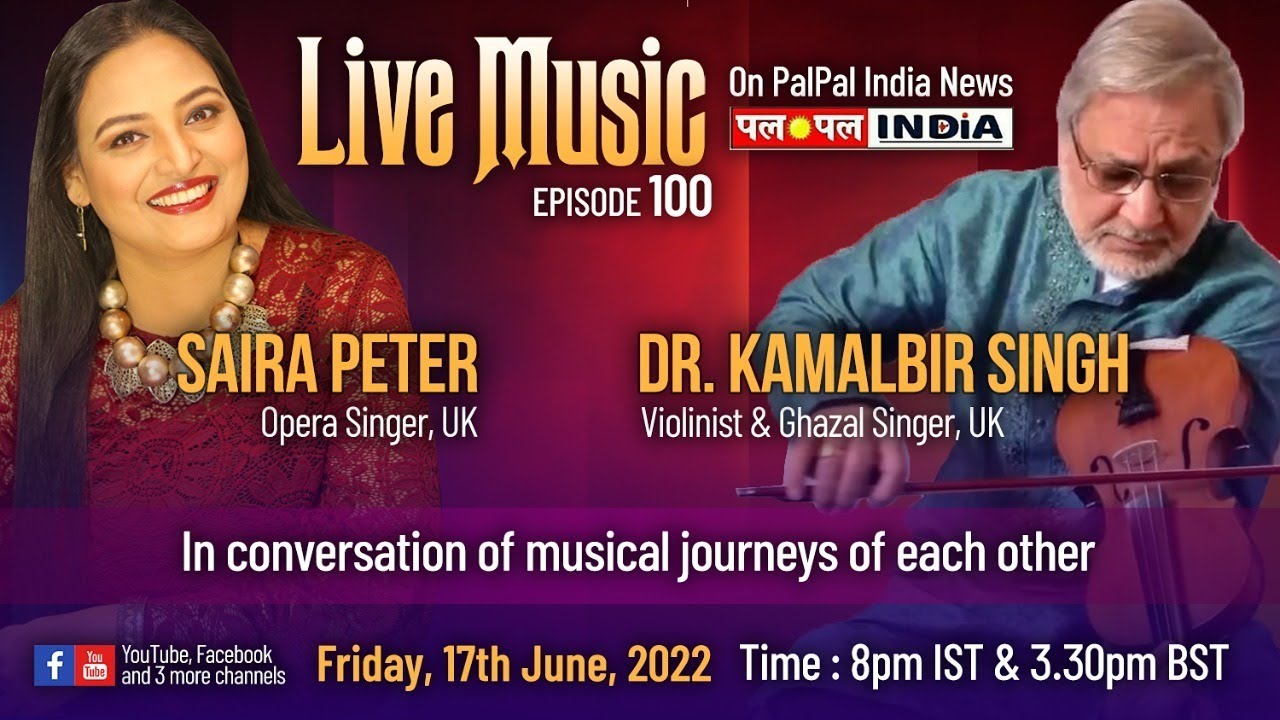 Live... SAIRA PETER, Opera Singer, England & DR.KAMALBIR SINGH ...
