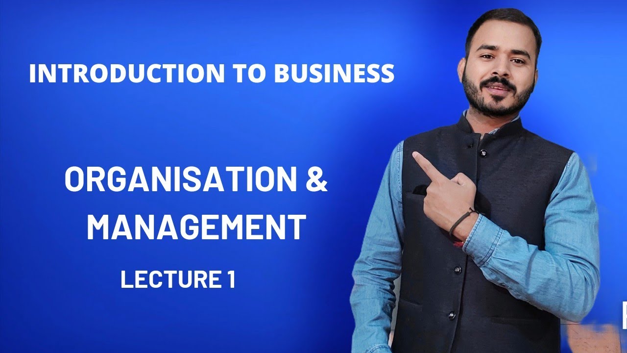 INTRODUCTION TO BUSINESS LECTURE 1 - YouTube