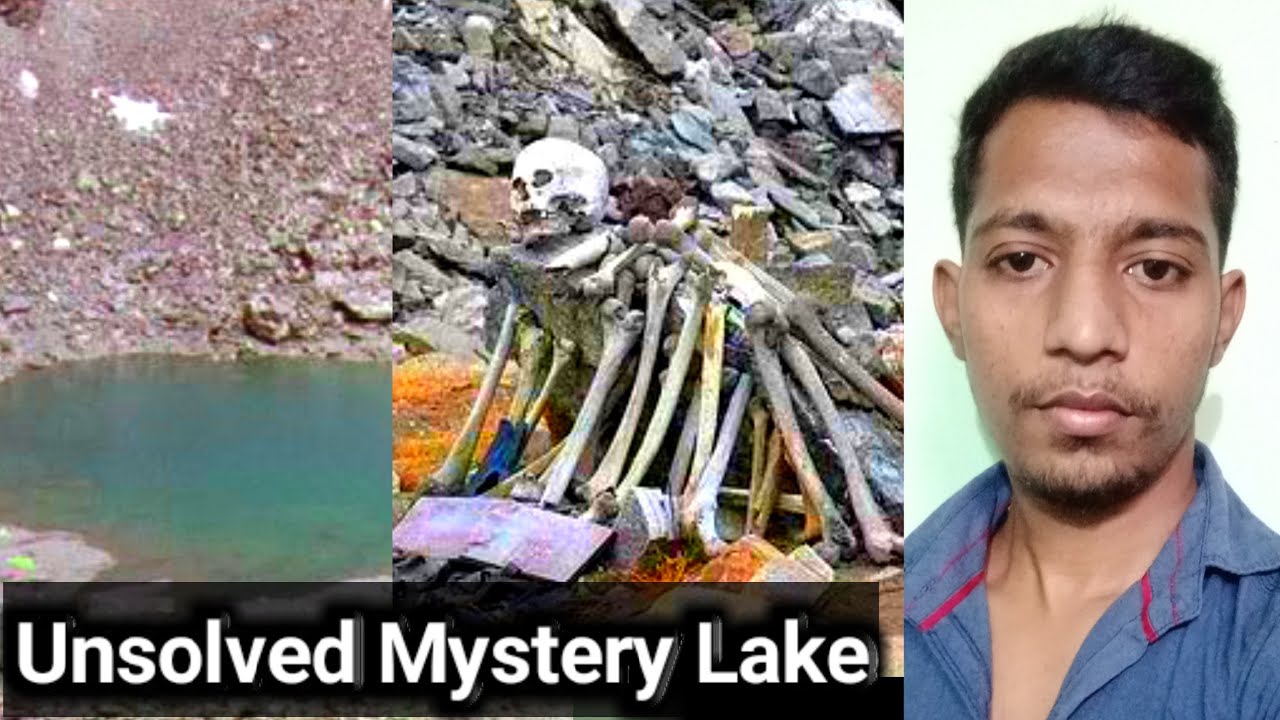 Skeleton Lake Unsolved Mystery | RoopKund Lake | Mohamed Fazil M - YouTube
