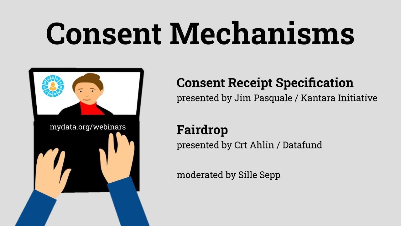 MyData Webinar #4 Consent Mechanisms - YouTube