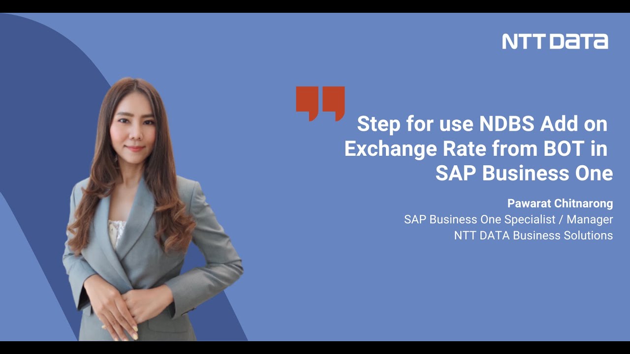 Step for use NDBS Add on Exchange Rate from BOT in SAP Business One - YouTube