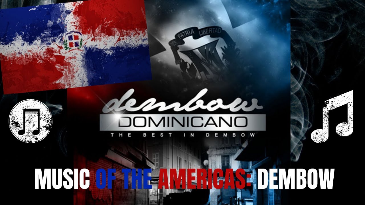 History of Dembow Dominicano 🇩🇴 | Music of the Americas - YouTube