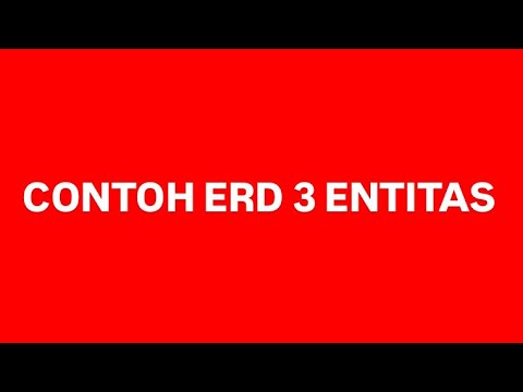 Contoh ERD 3 entitas - YouTube