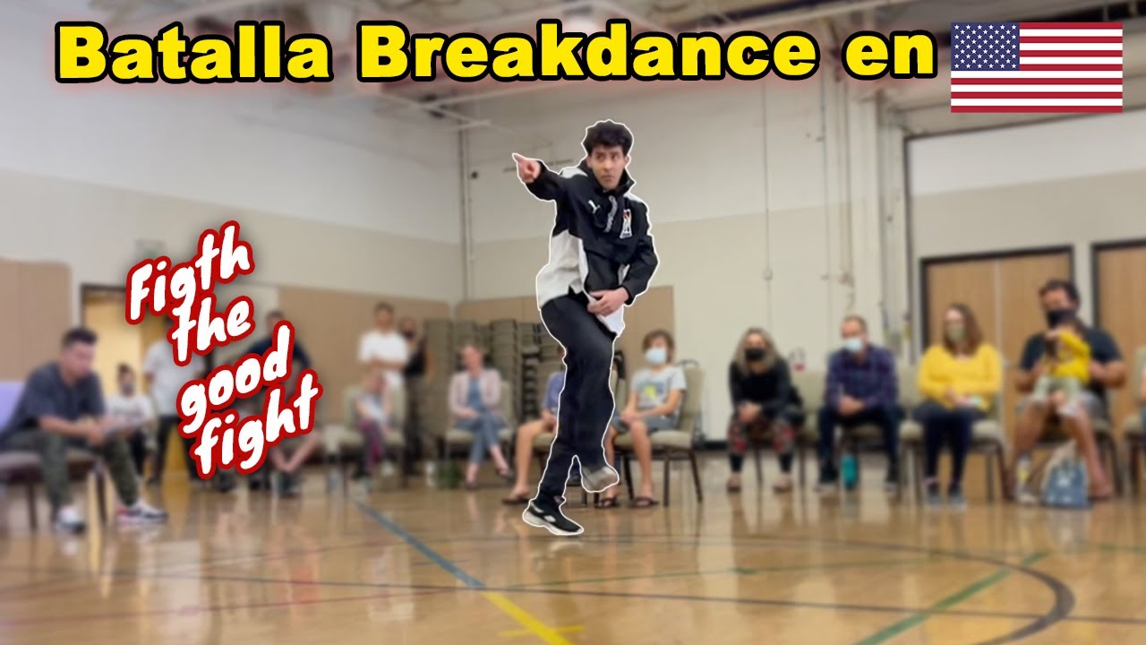 Batallas Breakdance en USA🇺🇸 1vs1 "Fight the good fight 2021" - YouTube
