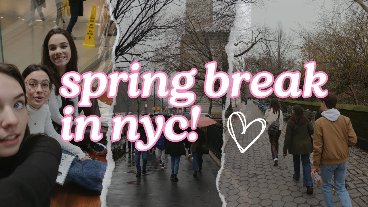 nyc vlog | spring break 2024 - YouTube