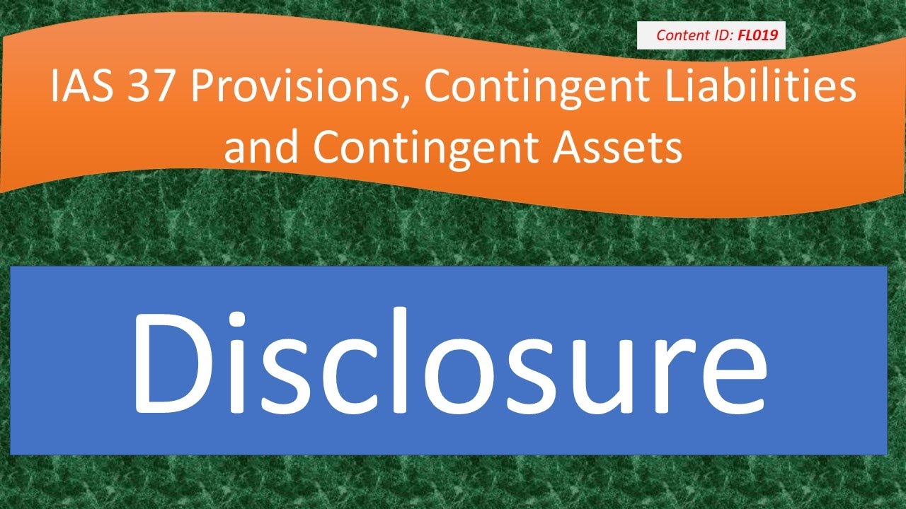 Lecture: Disclosure | IAS 37 (FL019) - YouTube