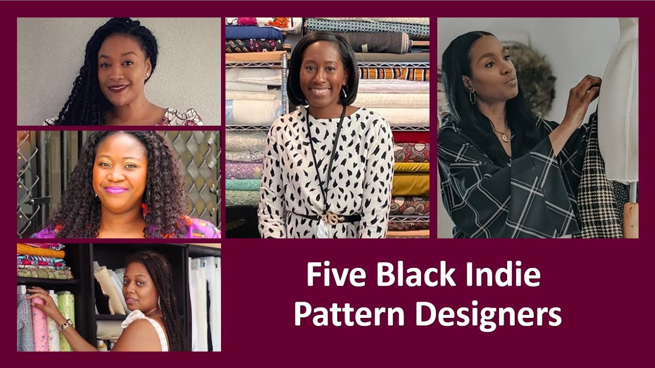 Black Indie Sewing Pattern Designers - YouTube