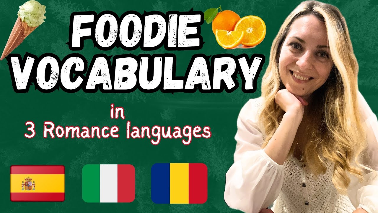 50 FOODIE Vocabulary in 3 Romance languages: ITALIAN vs SPANISH vs ...