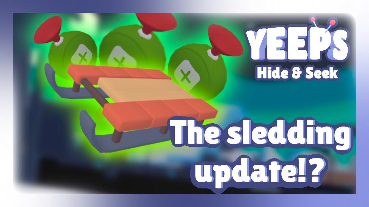 SLEDDING UPDATE!? || Yeeps hide and seek new update - YouTube