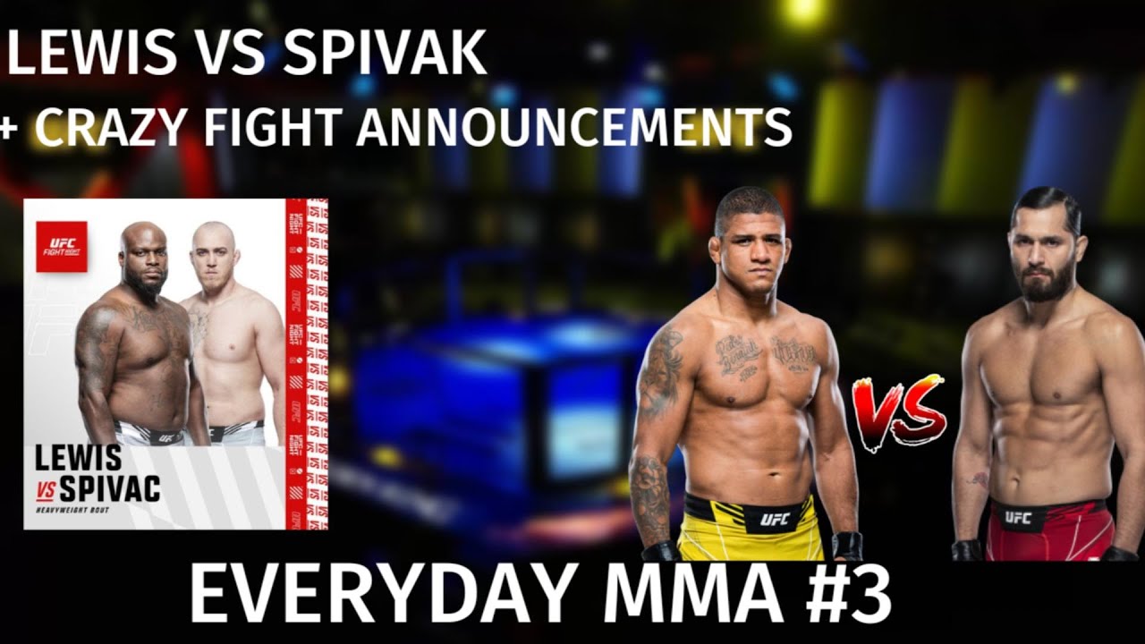 Lewis vs Spivak, UFC 287, and Chandler vs Mcgregor TUF season! Everyday ...