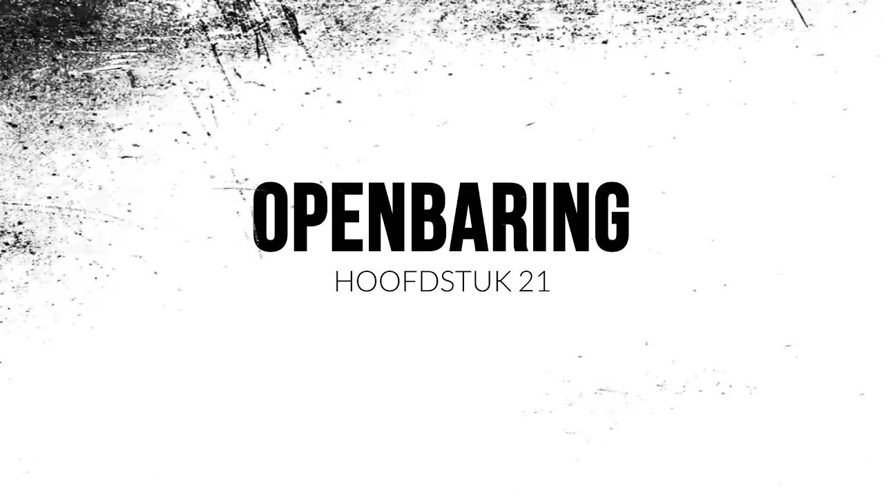 Openbaring 21 | David Maasbach - YouTube