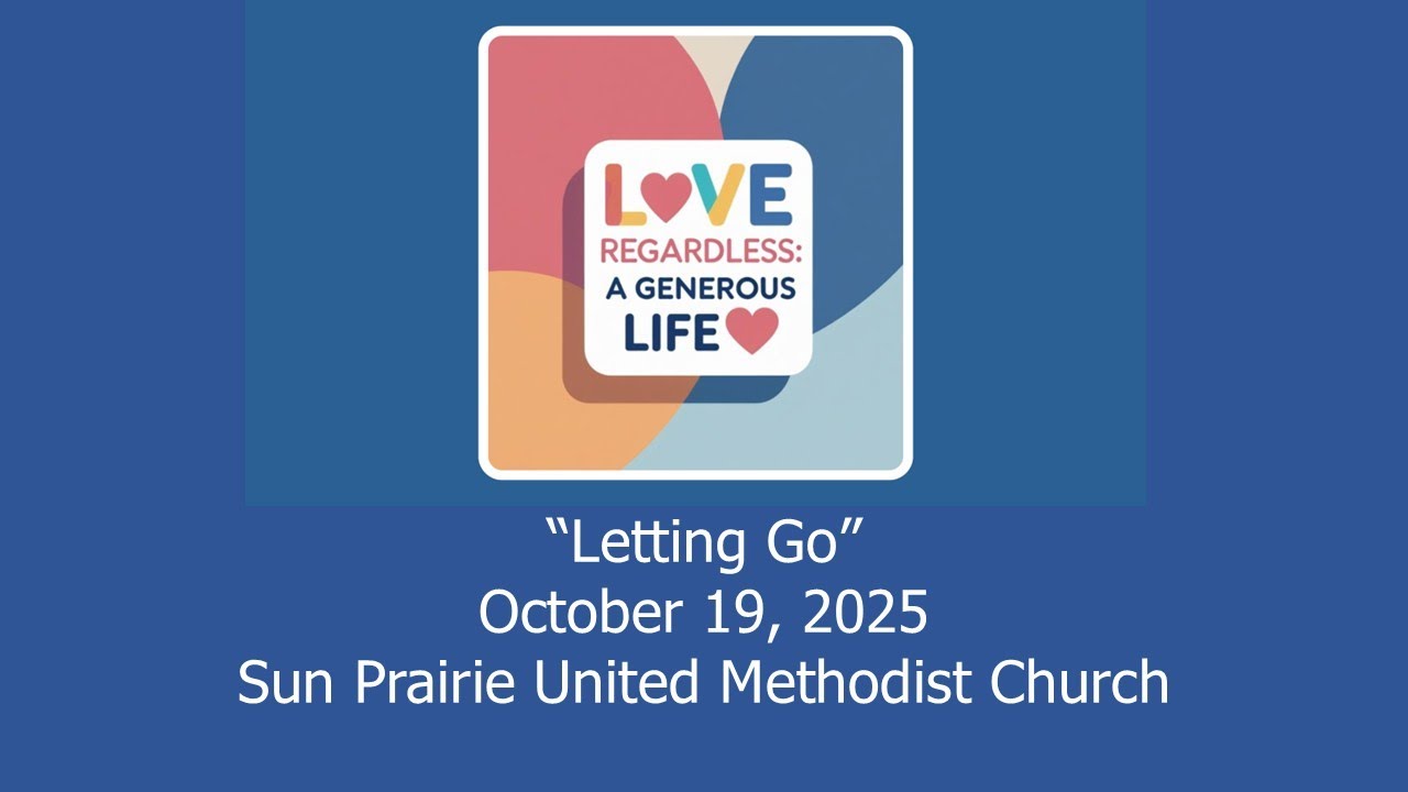 "Letting Go" Sermon from October 19, 2025 - YouTube