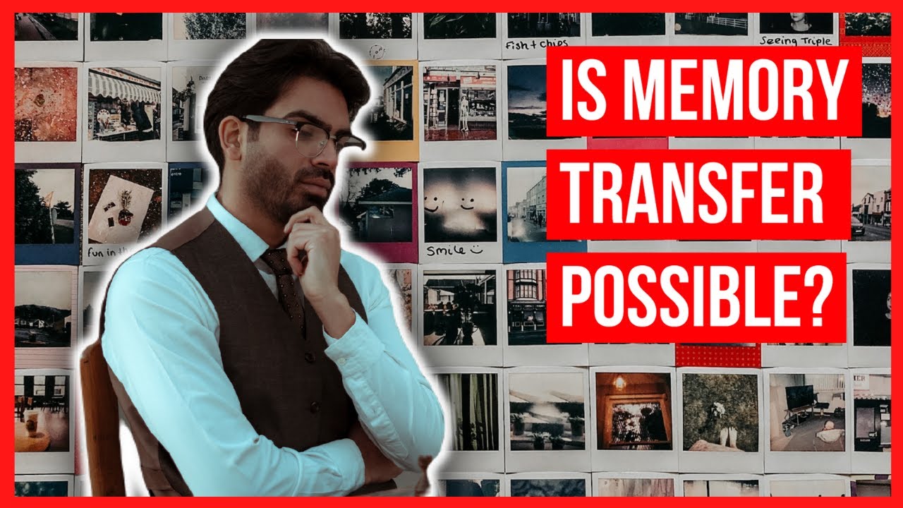 Is Memory Transfer Possible? - YouTube