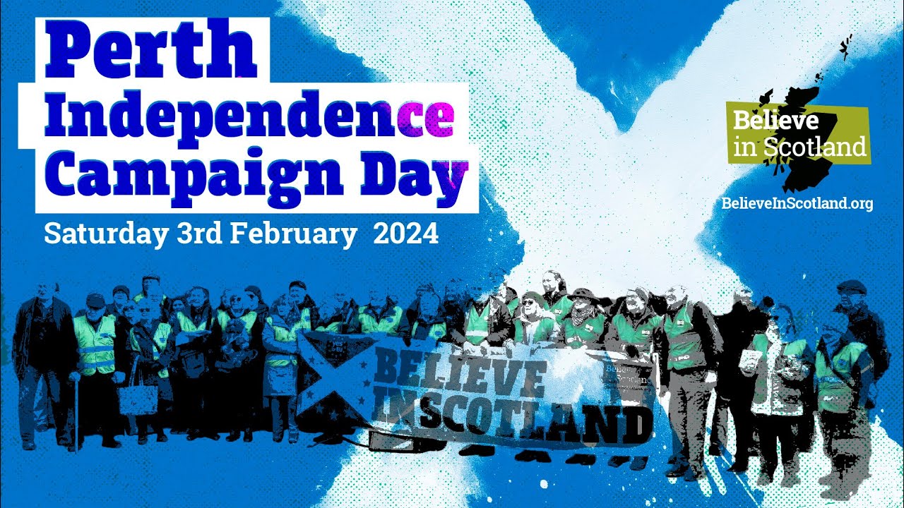 Believe in Scotland - Perth Independence Campaign Day - YouTube