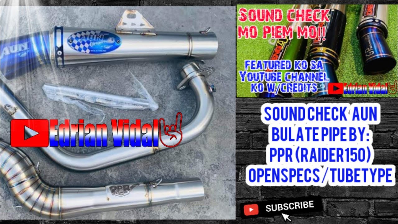 AUN BULATE PIPE 2020 | RAIDER 150 | SOUNDTEST - YouTube