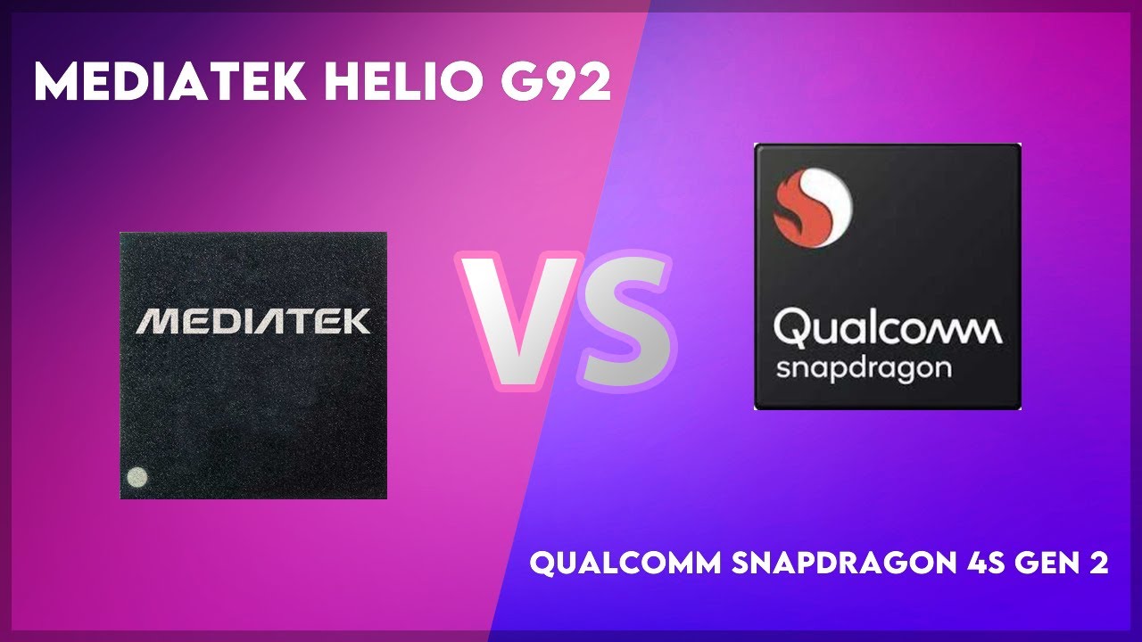 MediaTek Helio G92 vs Qualcomm Snapdragon 4s Gen 2 Technical Comparison ...