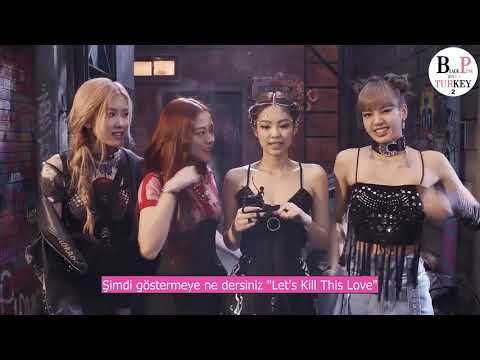 BLACKPINK - Kill This Love Making [Türkçe Altyazlı]
