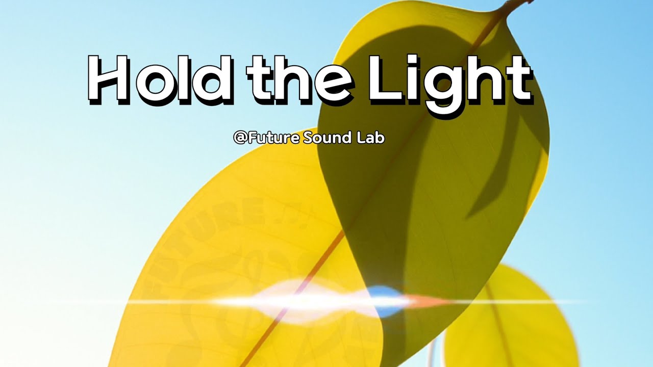 Hold the Light - YouTube