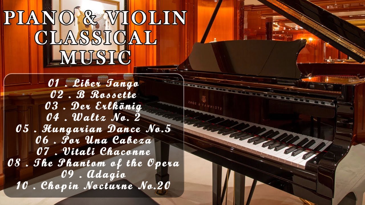Classical Music - Piano, Violin & Cello ️🎻 List of The Best Symphonies ...