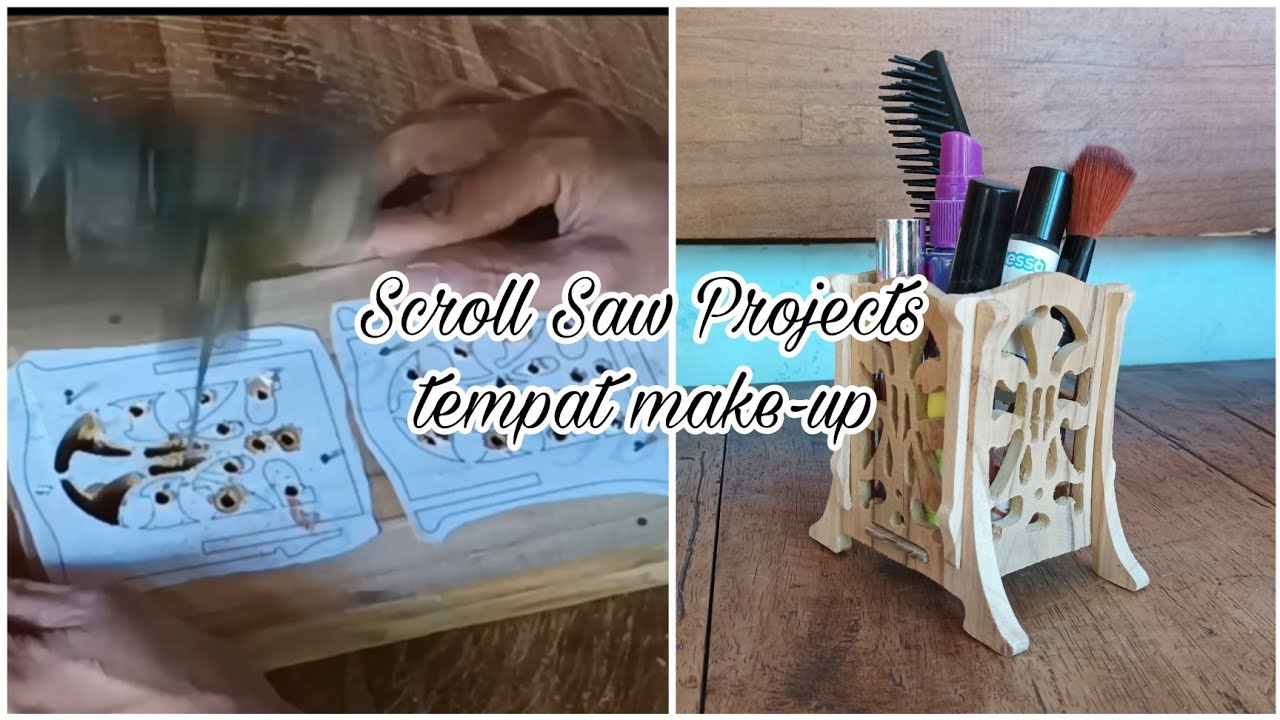 membuat tempat keranjang peralatan wanita, scroll saw project - YouTube