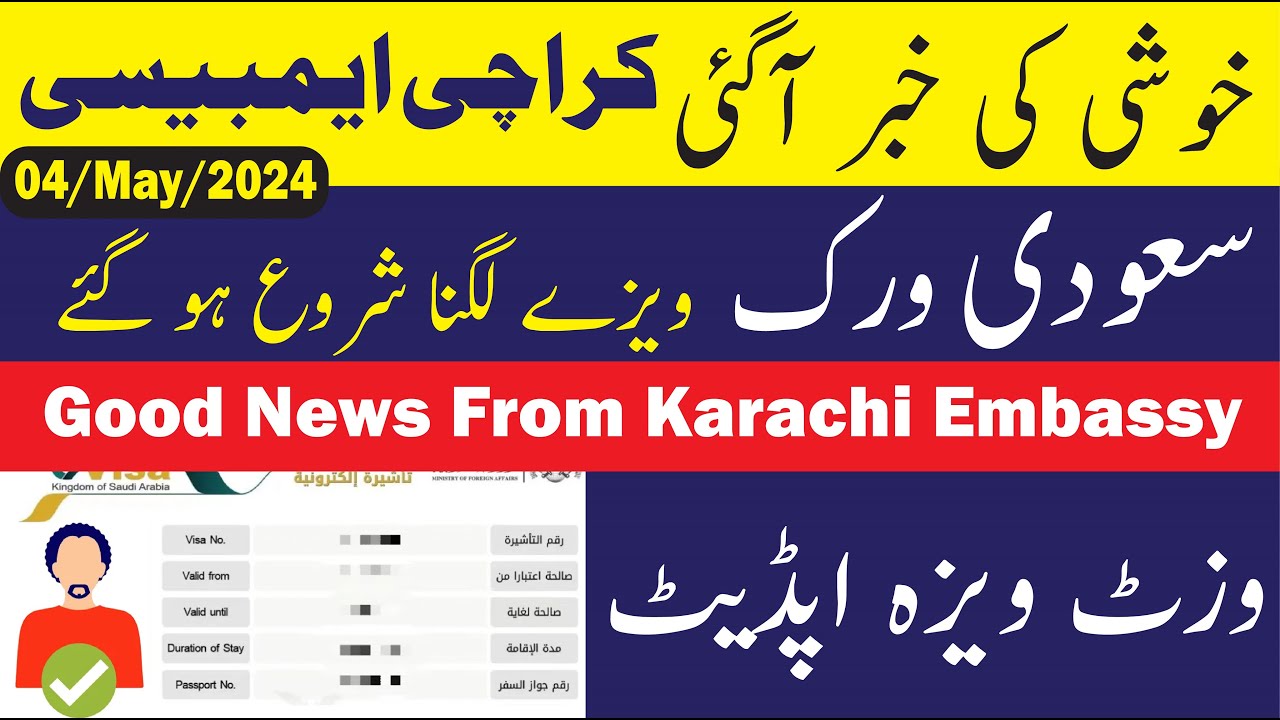 BREAKING: Karachi Embassy Major Update 2024 on Saudi Visas | Saudi visa ...