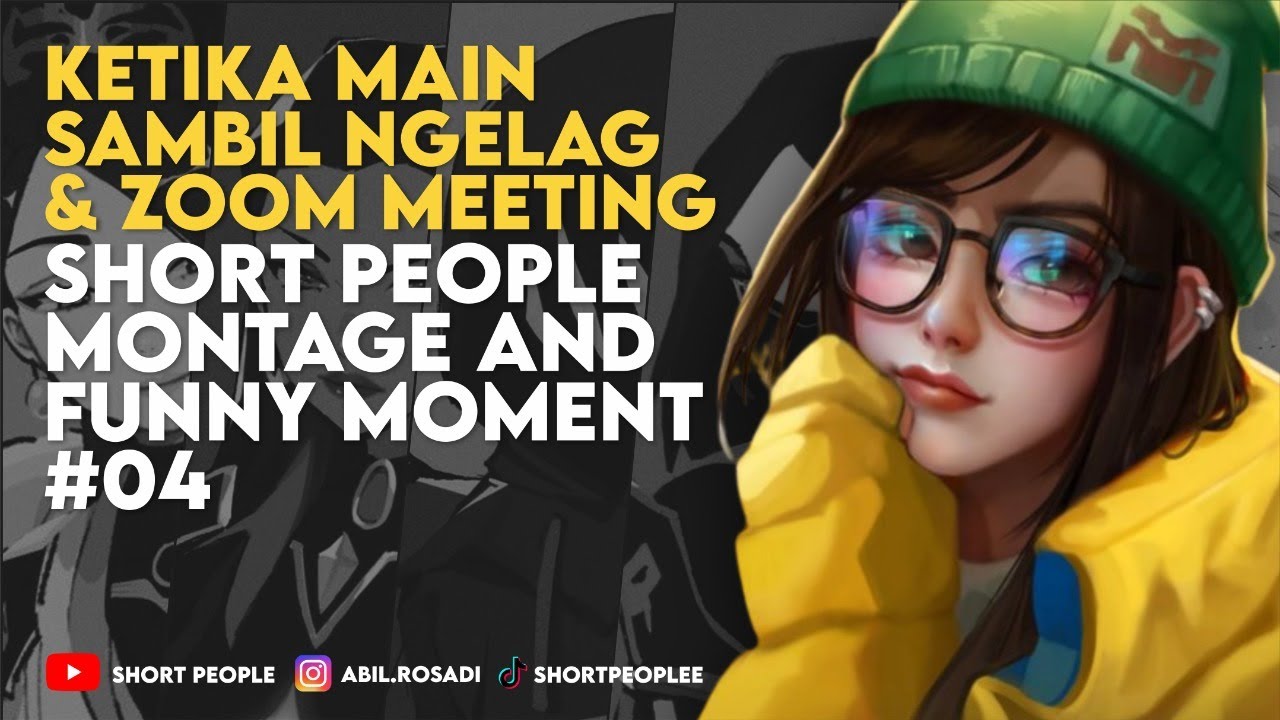 KETIKA MAIN SAMBIL NGELAG DAN ZOOM MEETING SHORT PEOPLE MONTAGE AND FUNNY MOMENT #04 - YouTube