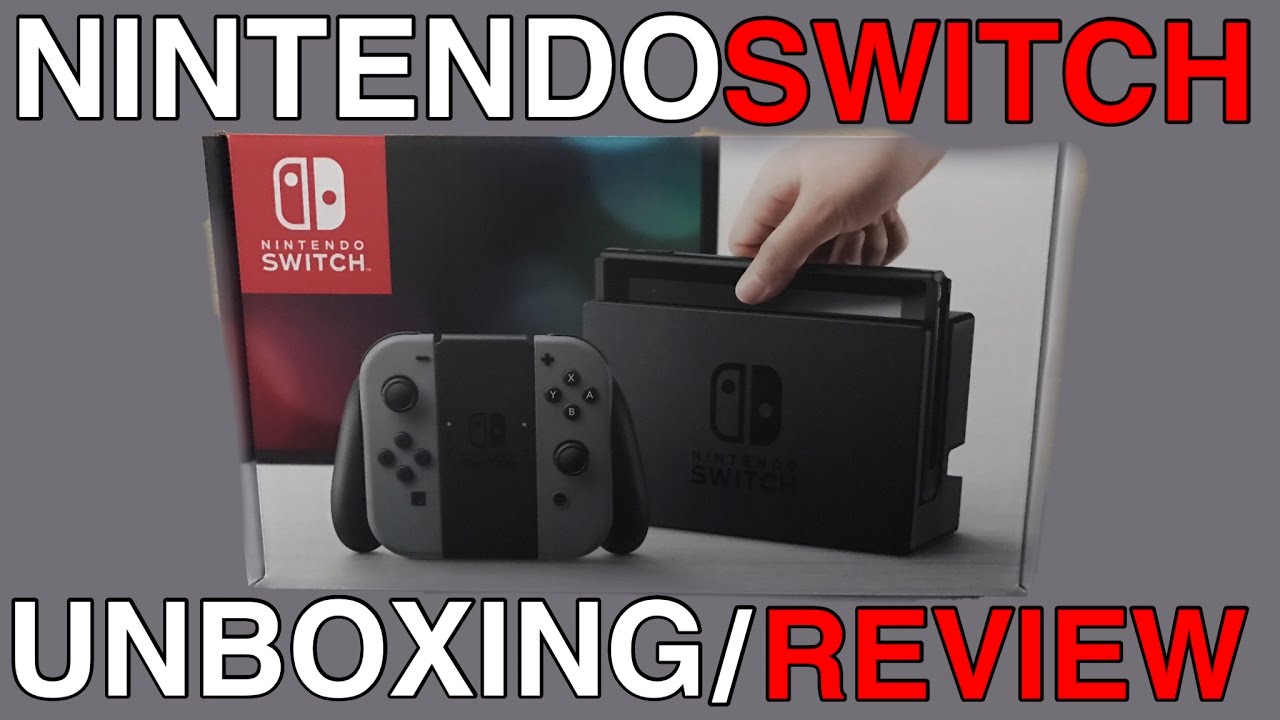 NINTENDO SWITCH (GRAY) UNBOXING/REVIEW! - YouTube