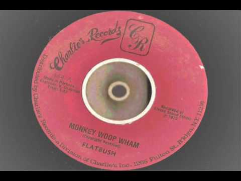 Flatbush - monkey woop wham - charlies records 1975 spouge - YouTube
