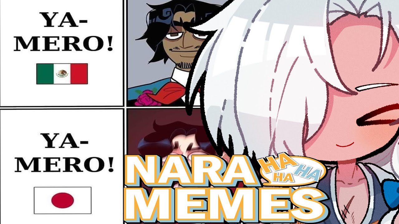 【NARA-MEMES】No es YA-MERO es YAMERO!!! - YouTube