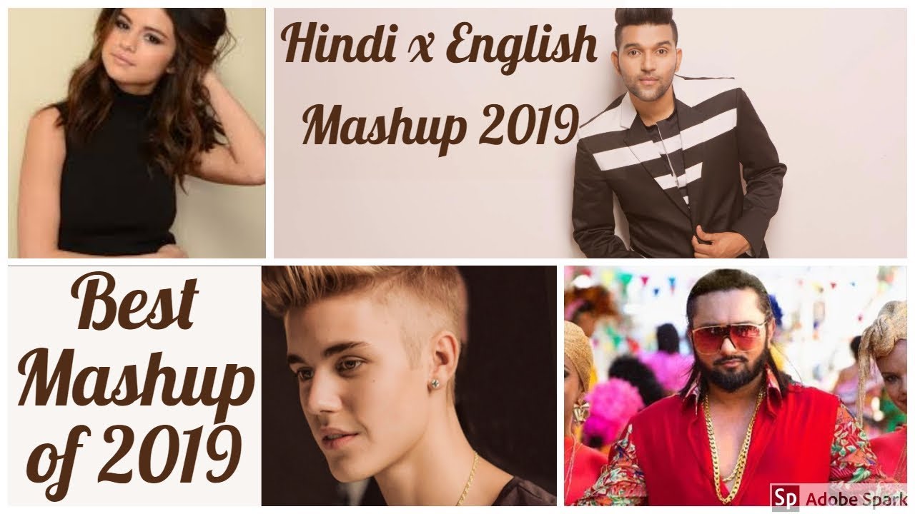 Hindi x English Mashup || Best Mashup 2019 || Punjabi Hindi English Mix ...