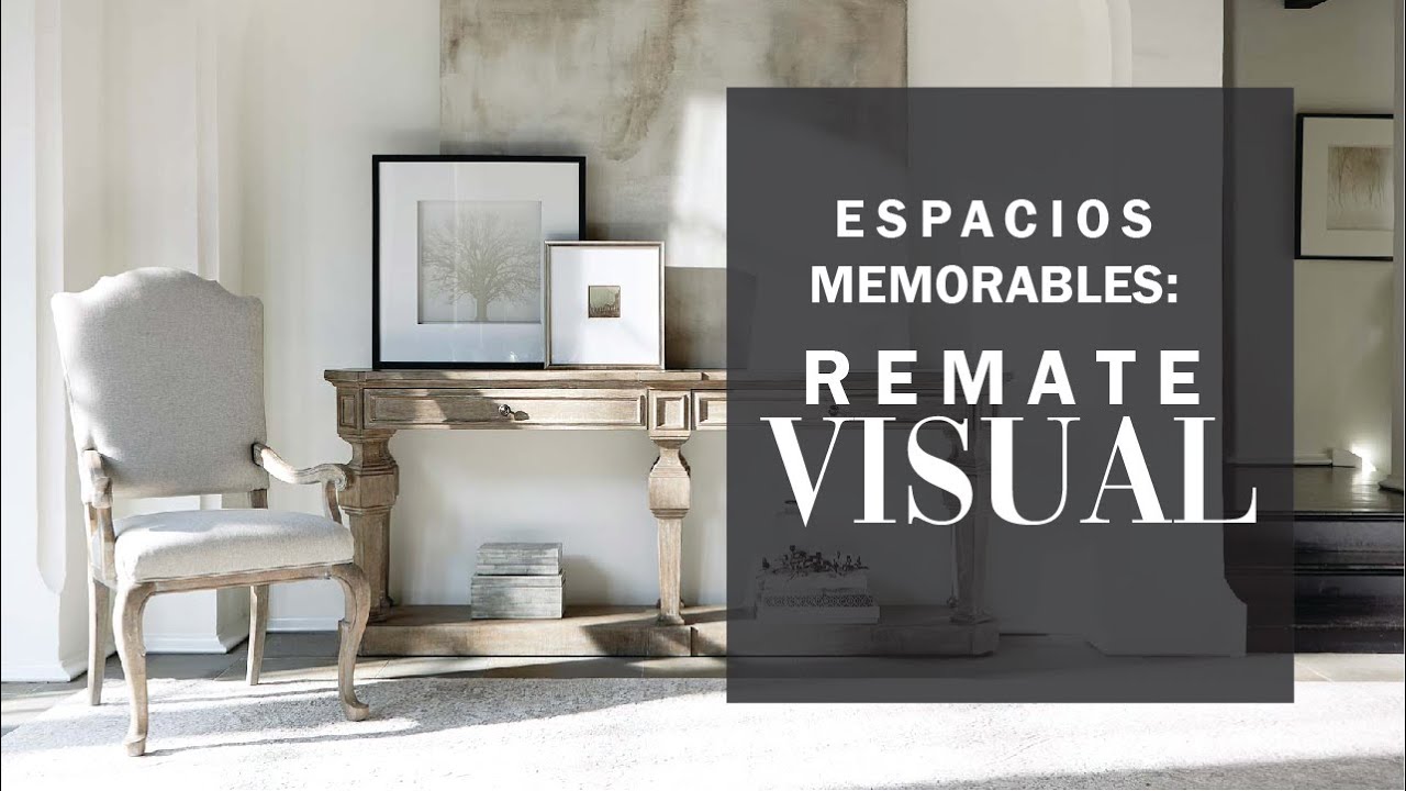 Remates visuales: Cómo hacer los espacios visualmente memorables. - YouTube