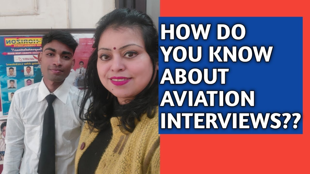 HOW DO YOU KNOW ABOUT AVIATION INTERVIEWS?? - YouTube