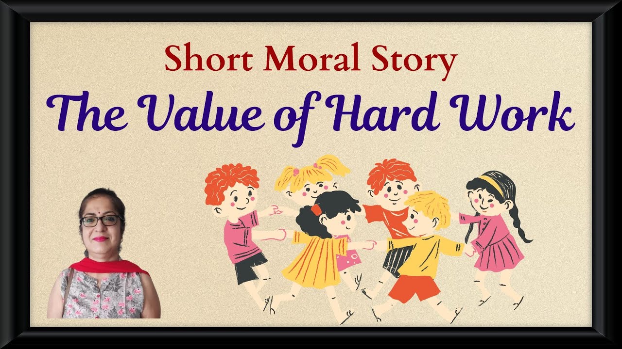 Story Writing |The Value of Hard Work | English Story With Moral ...