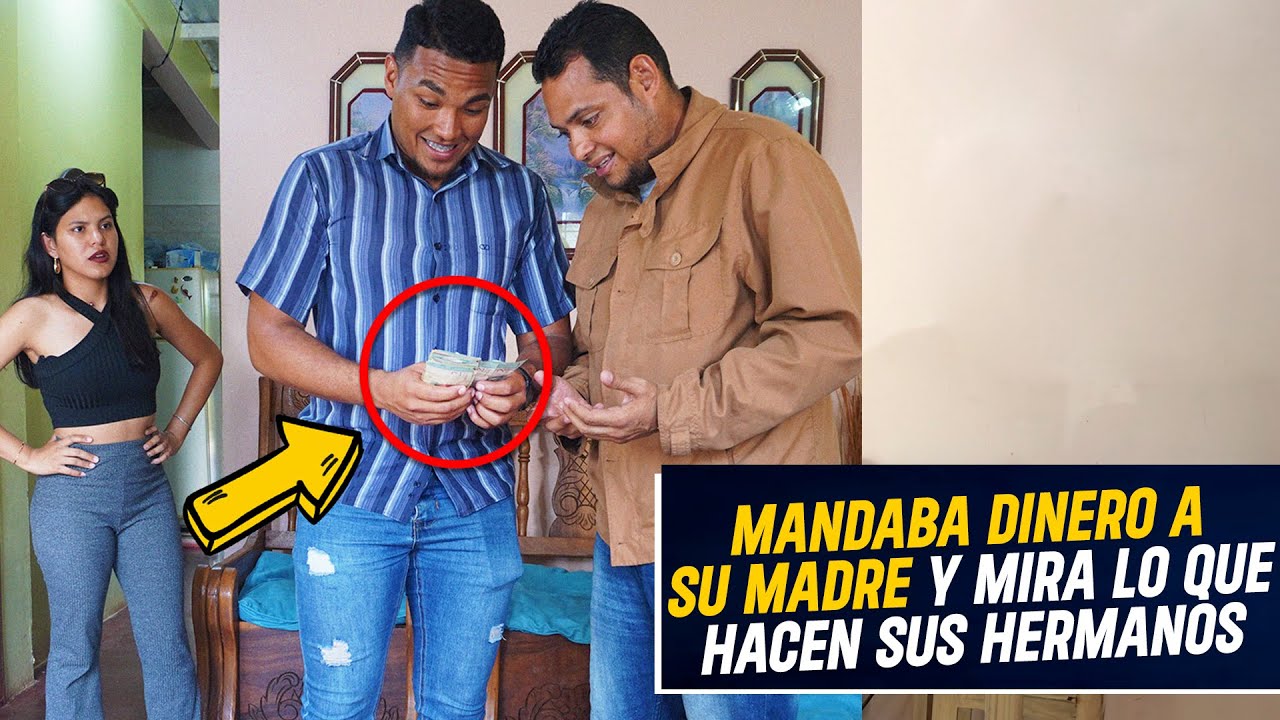 Hija mandaba dinero a su madre y mira en qué gastaban sus hermanos ...