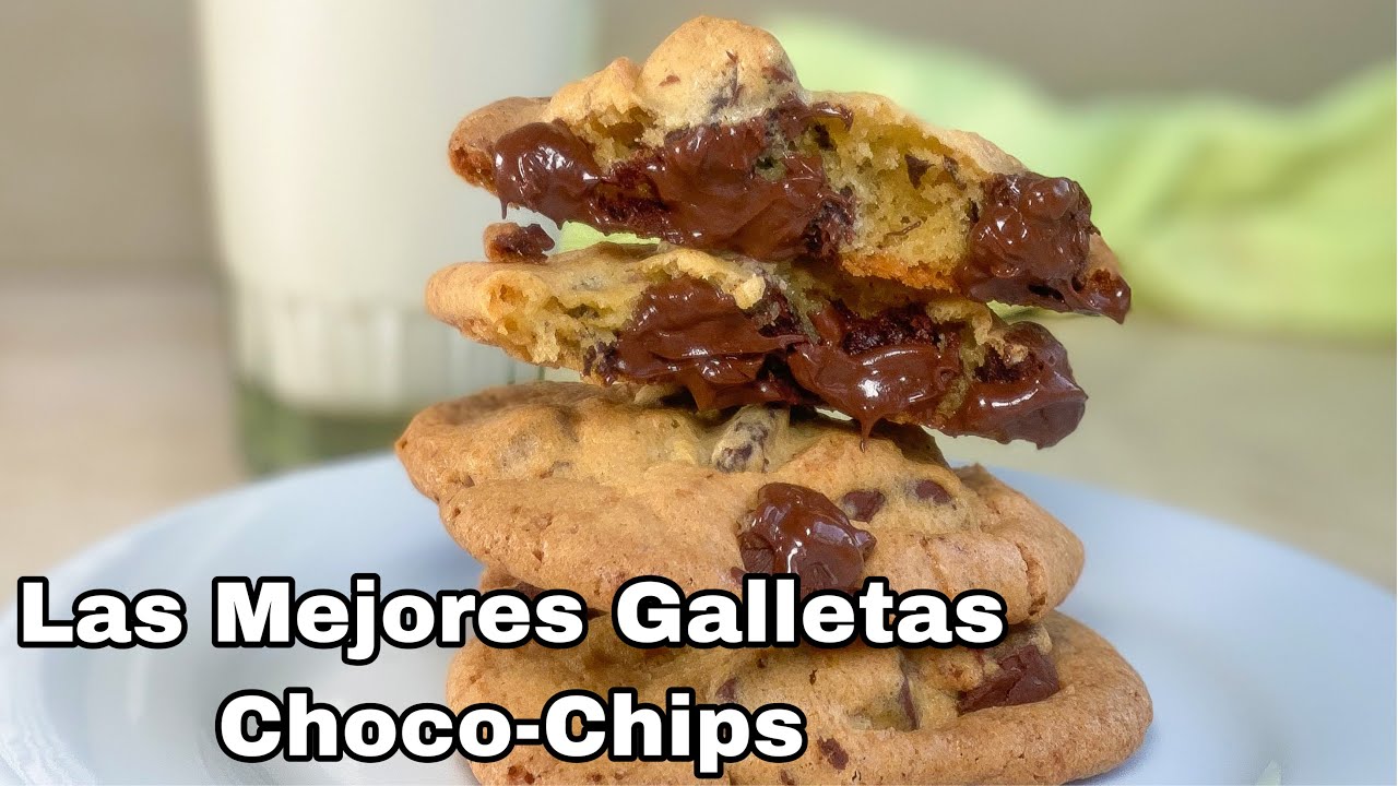 Las Mejores Galletas Choco-Chips - YouTube