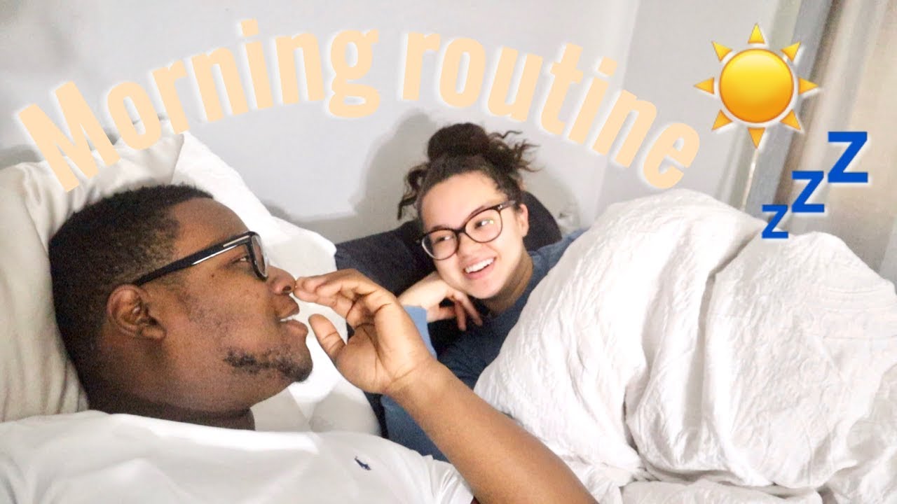 OUR MORNING ROUTINE AS A COUPLE - YouTube