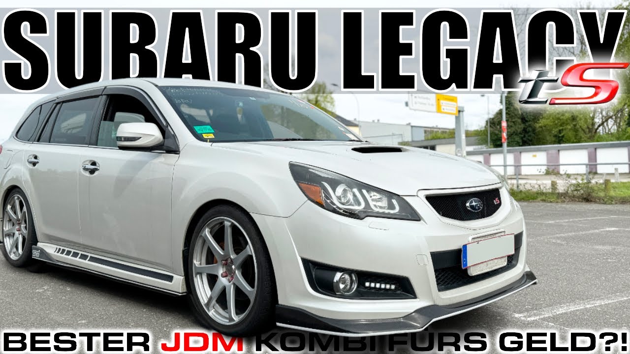 SUBARU LEGACY BR9 tS - ALLRADKOMBI - tuned by STI! Aktueller "most BANG ...