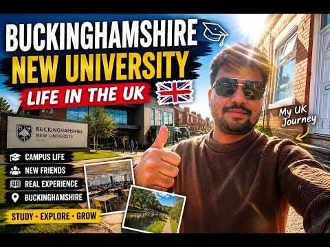 Buckinghamshire New University Student Experience | Real UK University Life